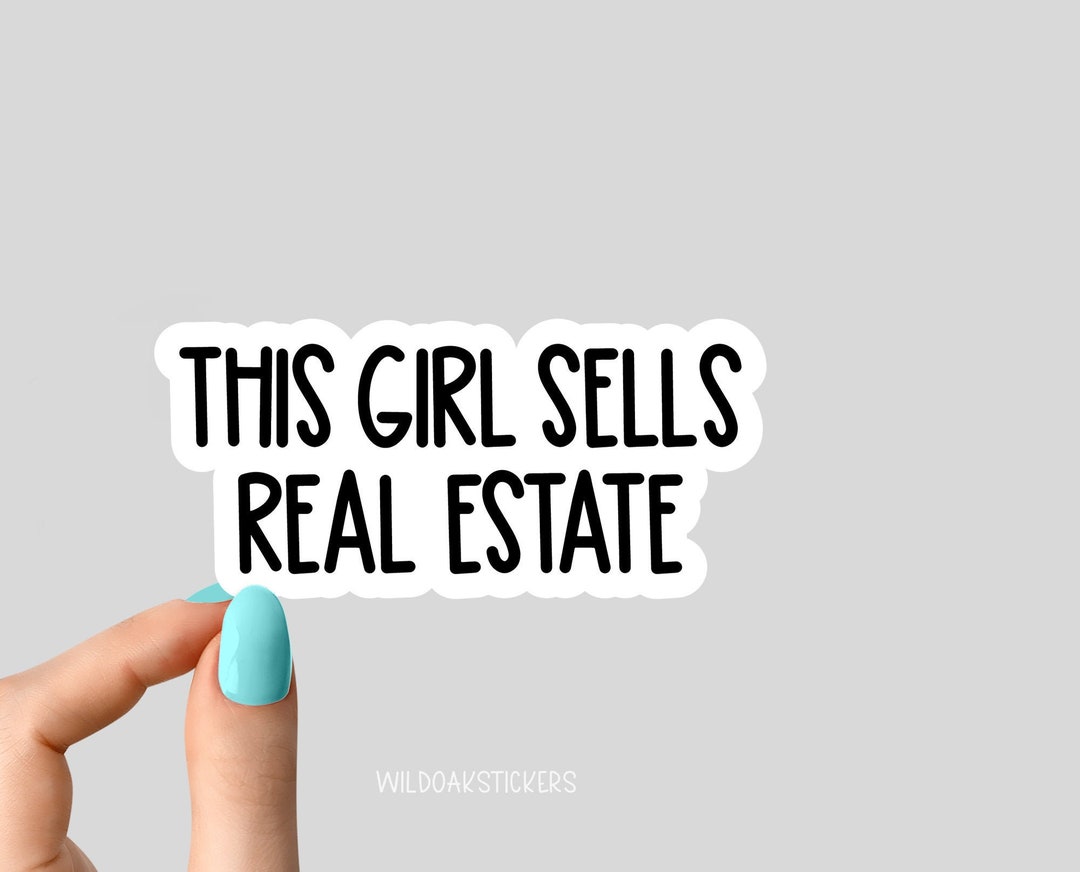 This Girl Sells Real Estate Sticker, Real Estate Sticker, Real Estate ...