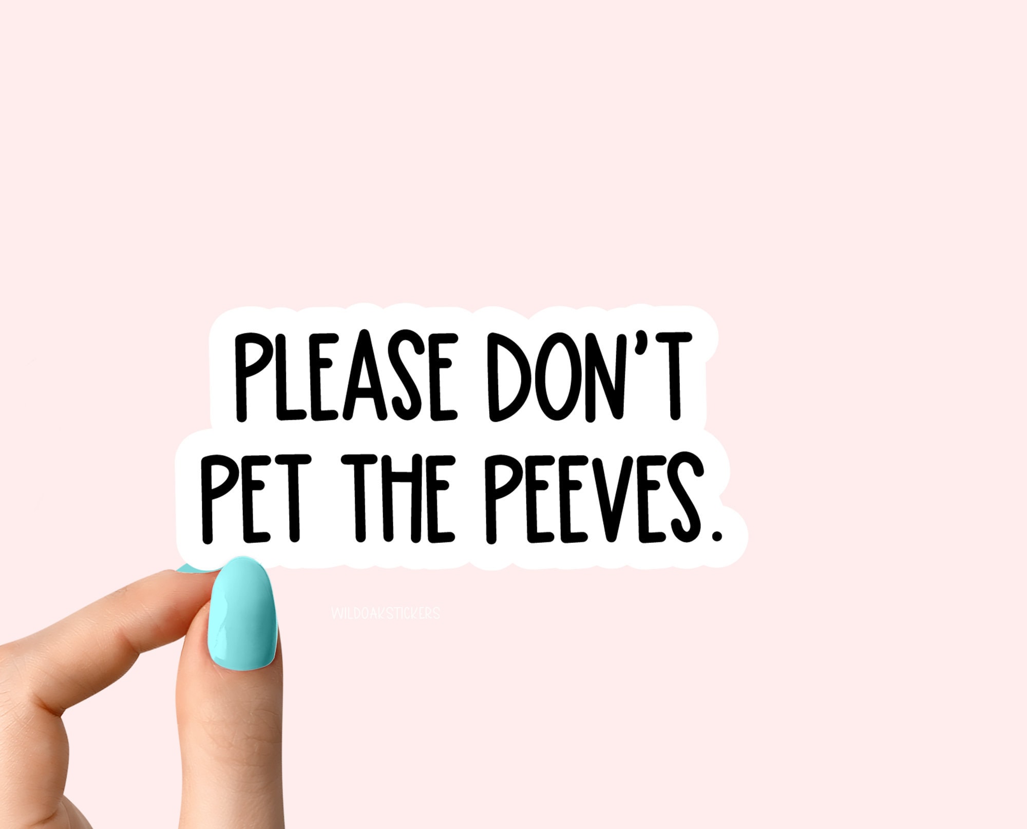 Please Don't Pet the Peeves Sticker, - Etsy