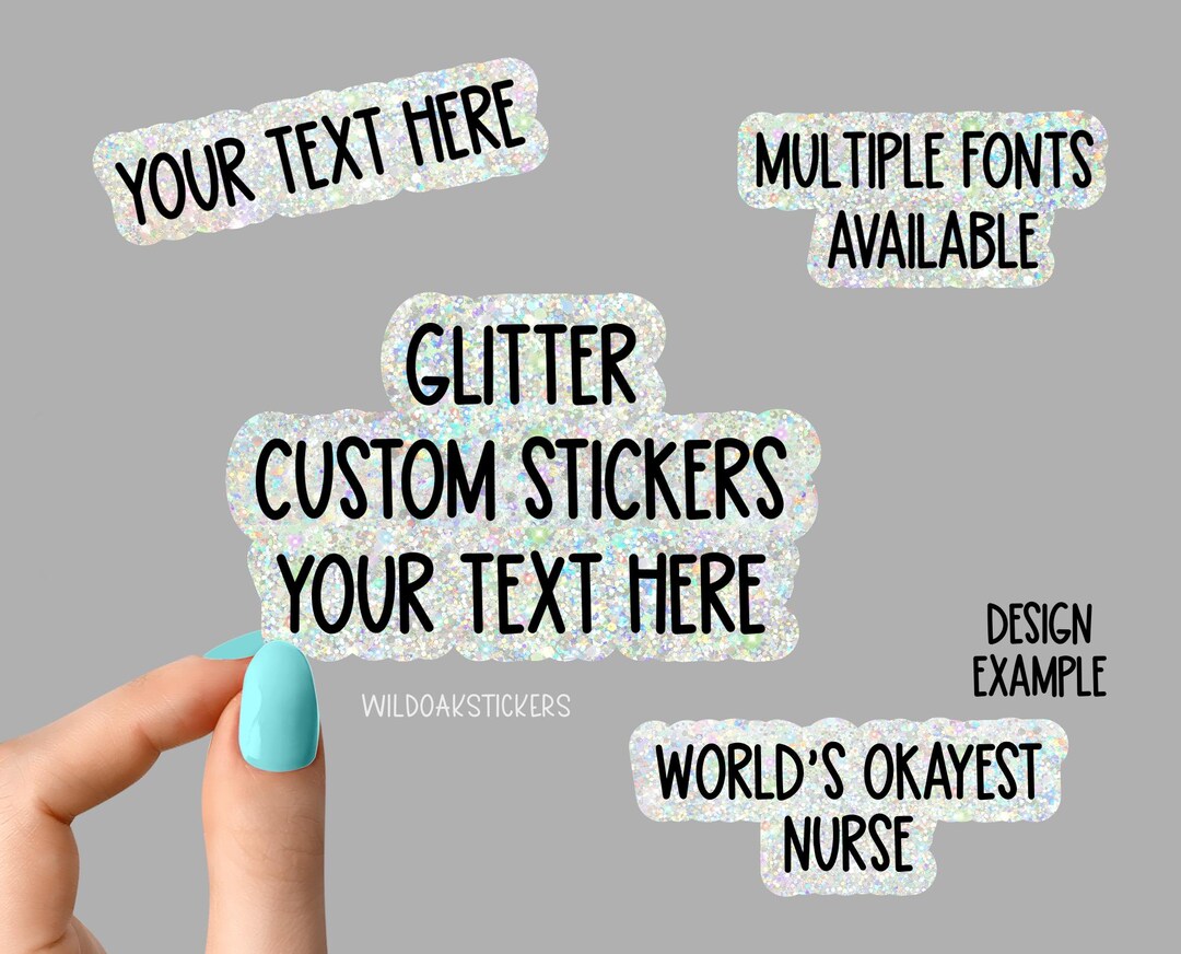 NEW Your Text Here Glitter Holographic Stickers, Custom Glitter Sticker ...
