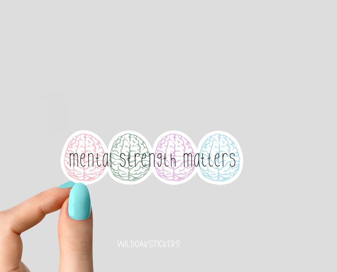 Mental Strength Matters, Mental Health Stickers, Public Health Decals ...
