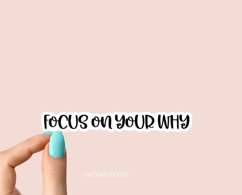 Focus on Your Why Sticker Funny Stickers Motivation Laptop - Etsy