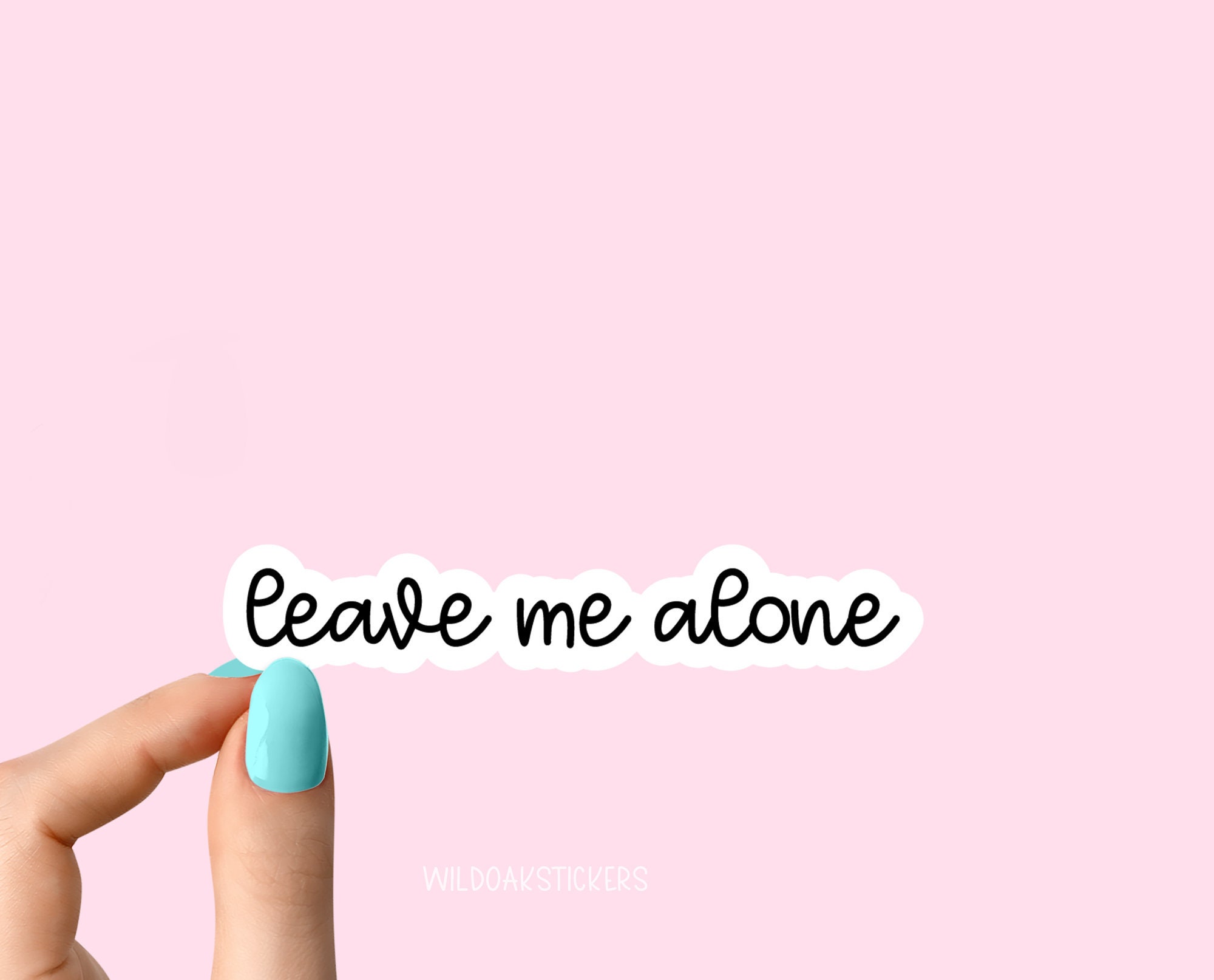 Leave Me Alone Sticker Introvert Decal Sarcastic Stickers - Etsy