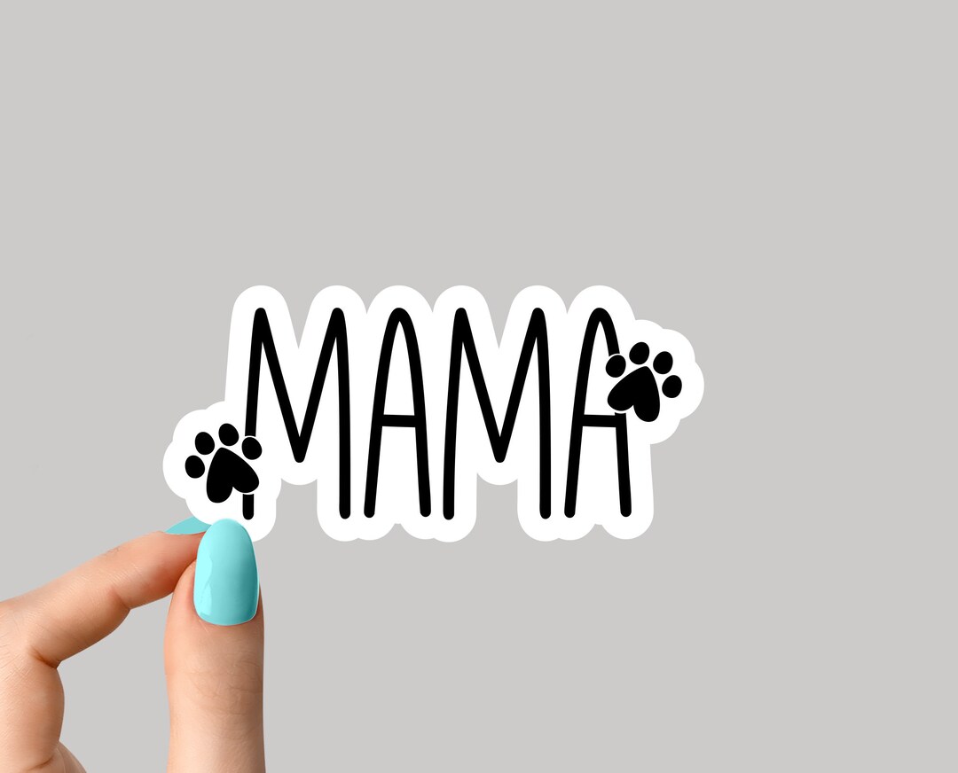 Dog Paw Mama Sticker, Dog Stickers, Mom Stickers, Dog Paw Rescue Dog ...