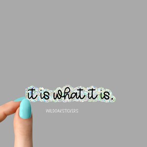 It is What It is Laptop Sticker, Funny Stickers, Sarcasm Laptop Decals ...