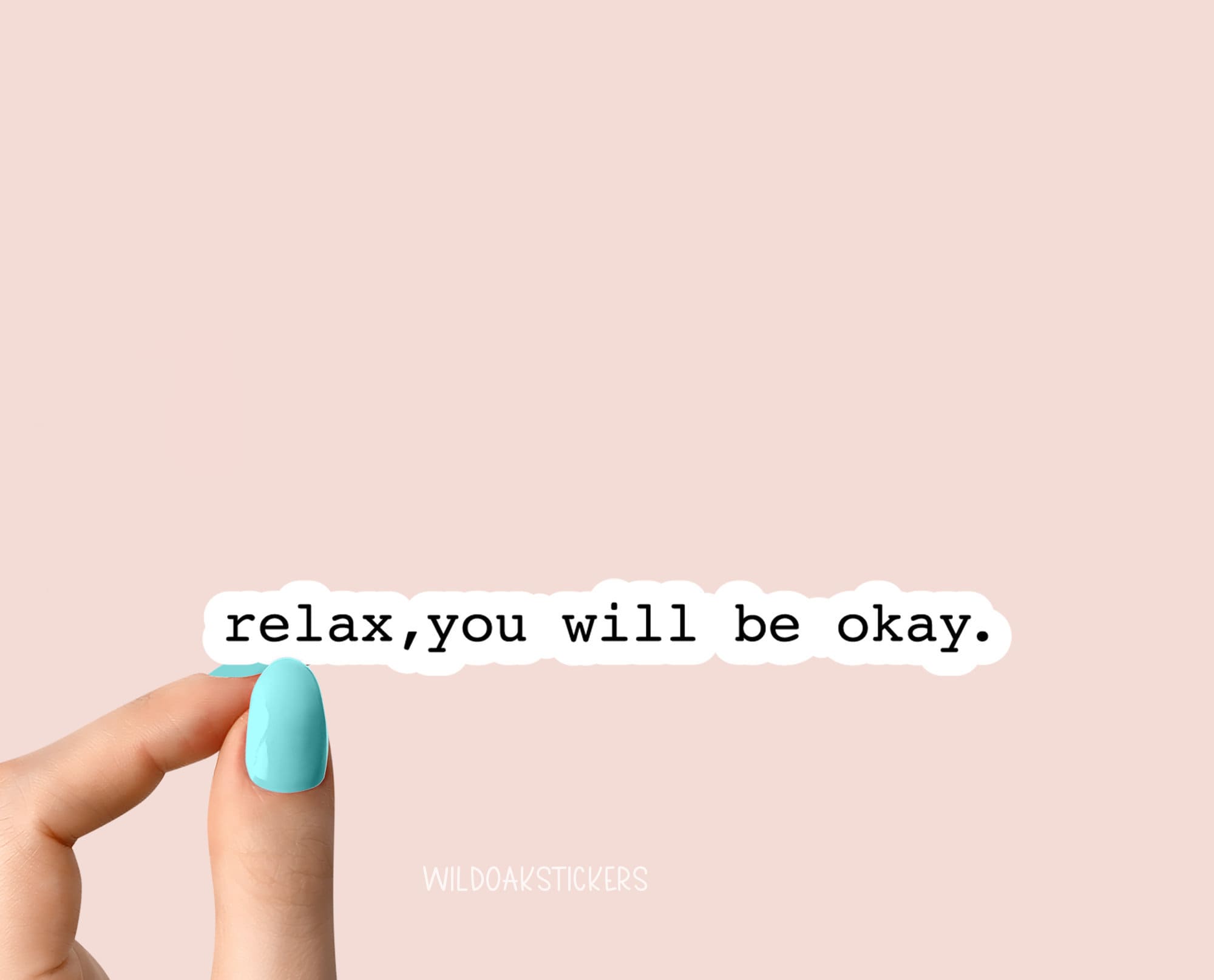 Relax you will be okay sticker motivate stickers be happy | Etsy