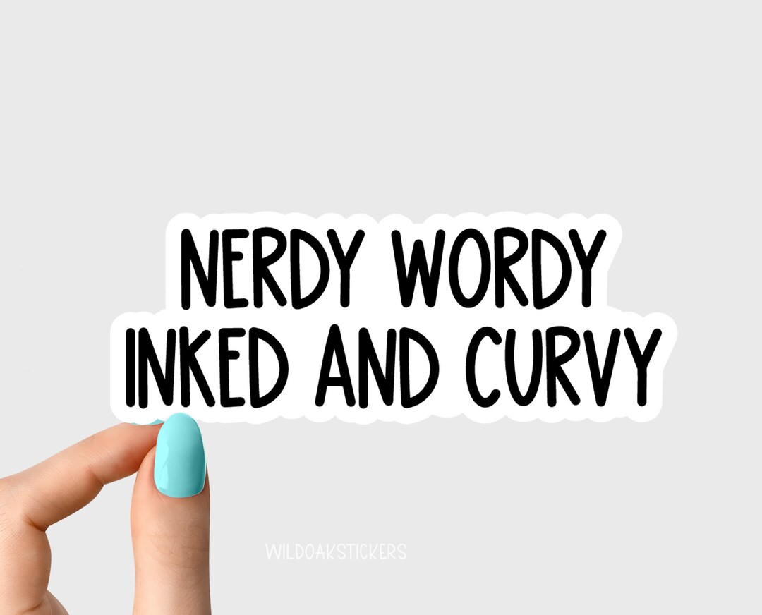 Nerdy Worthy Inked and Curvy Stickers, Funny Reading Stickers for ...