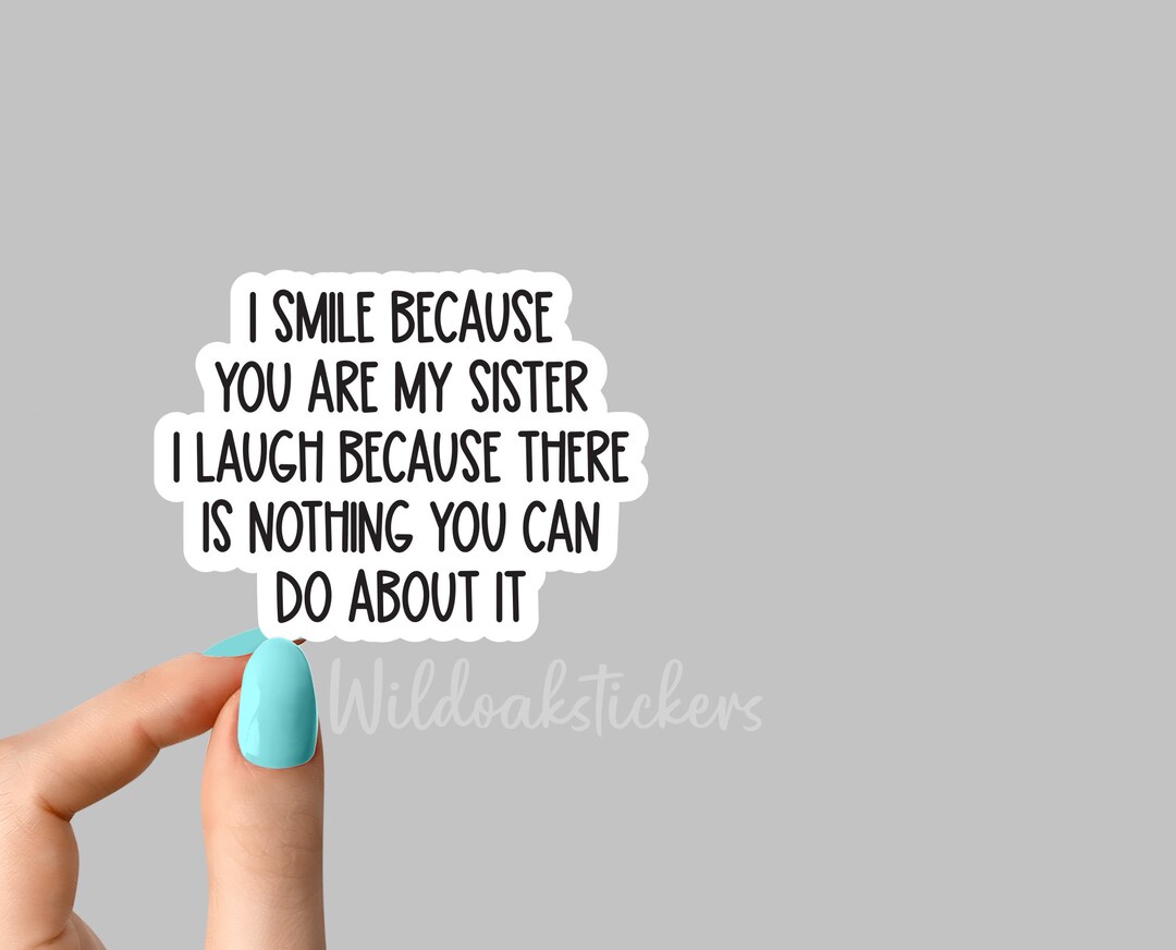 Laughing Sister Stickers, Funny Sister Stickers, Laptop Decals, Tumbler ...