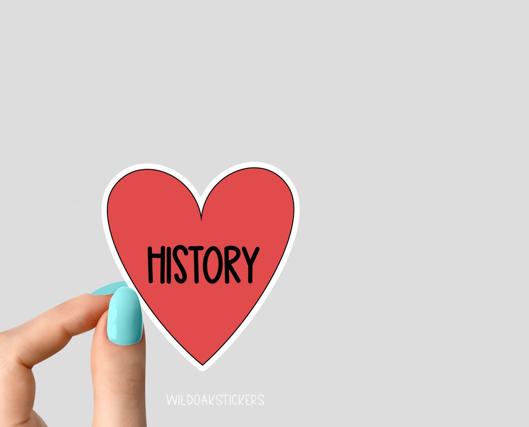 Heart History Sticker, History Sticker, Laptop Decals, Tumbler Stickers ...
