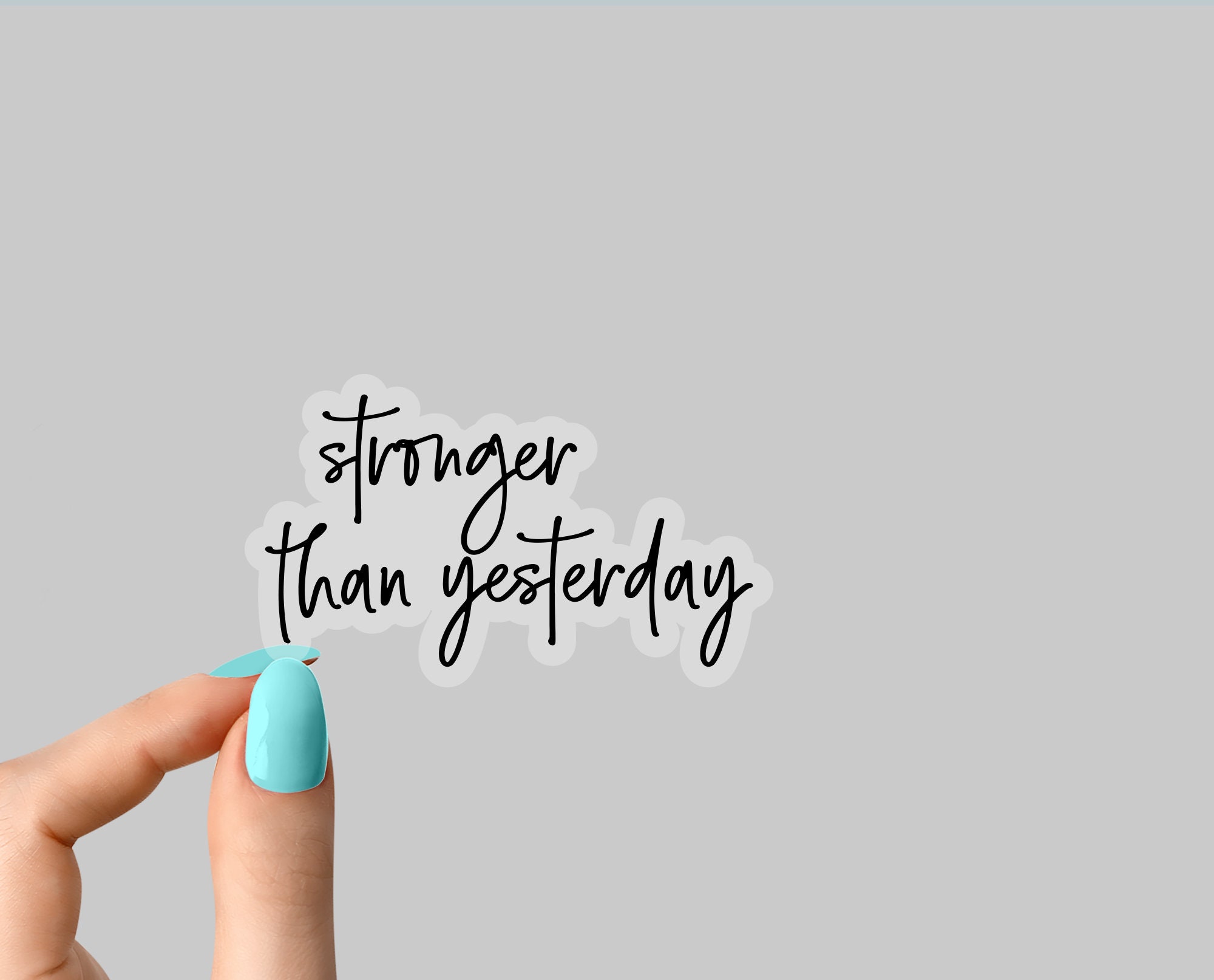 Stronger Than Yesterday Sticker, Motivational Funny Sticker, Gym Laptop ...
