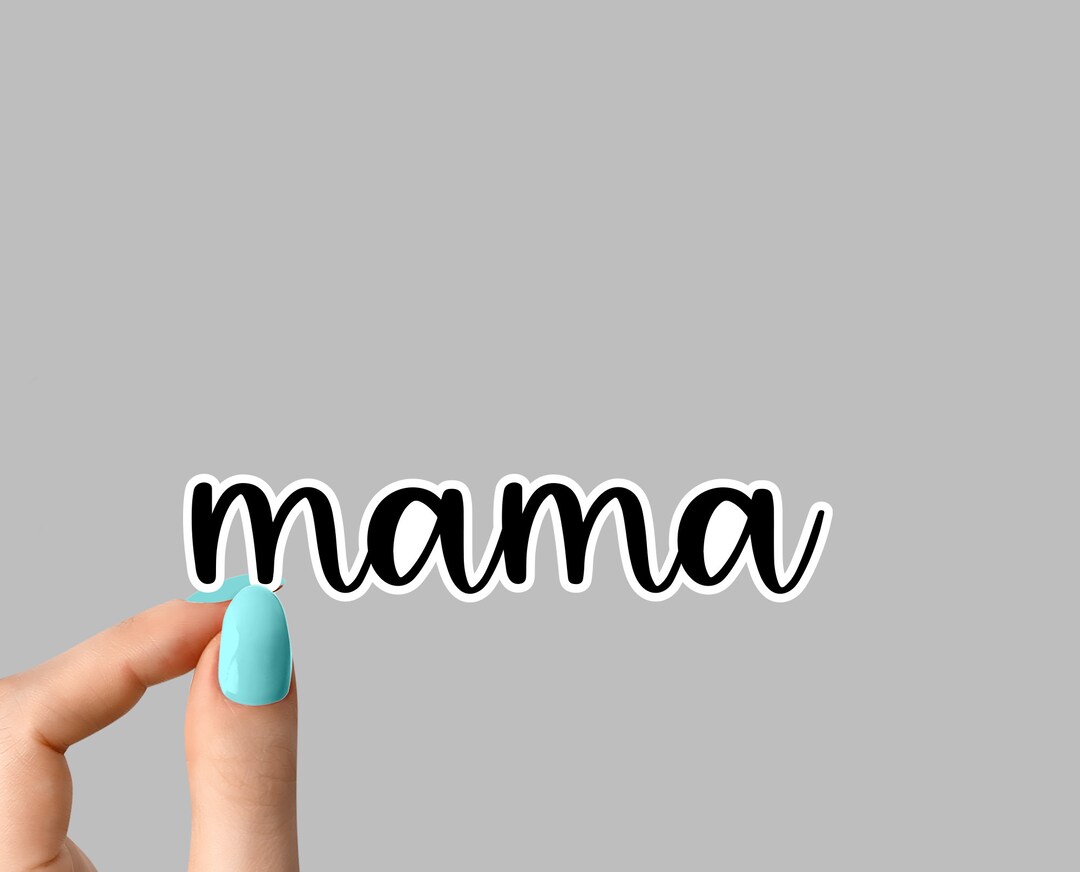 Mama Mom Life Sticker, Mom Motivational Sticker, Mama Laptop Decals ...