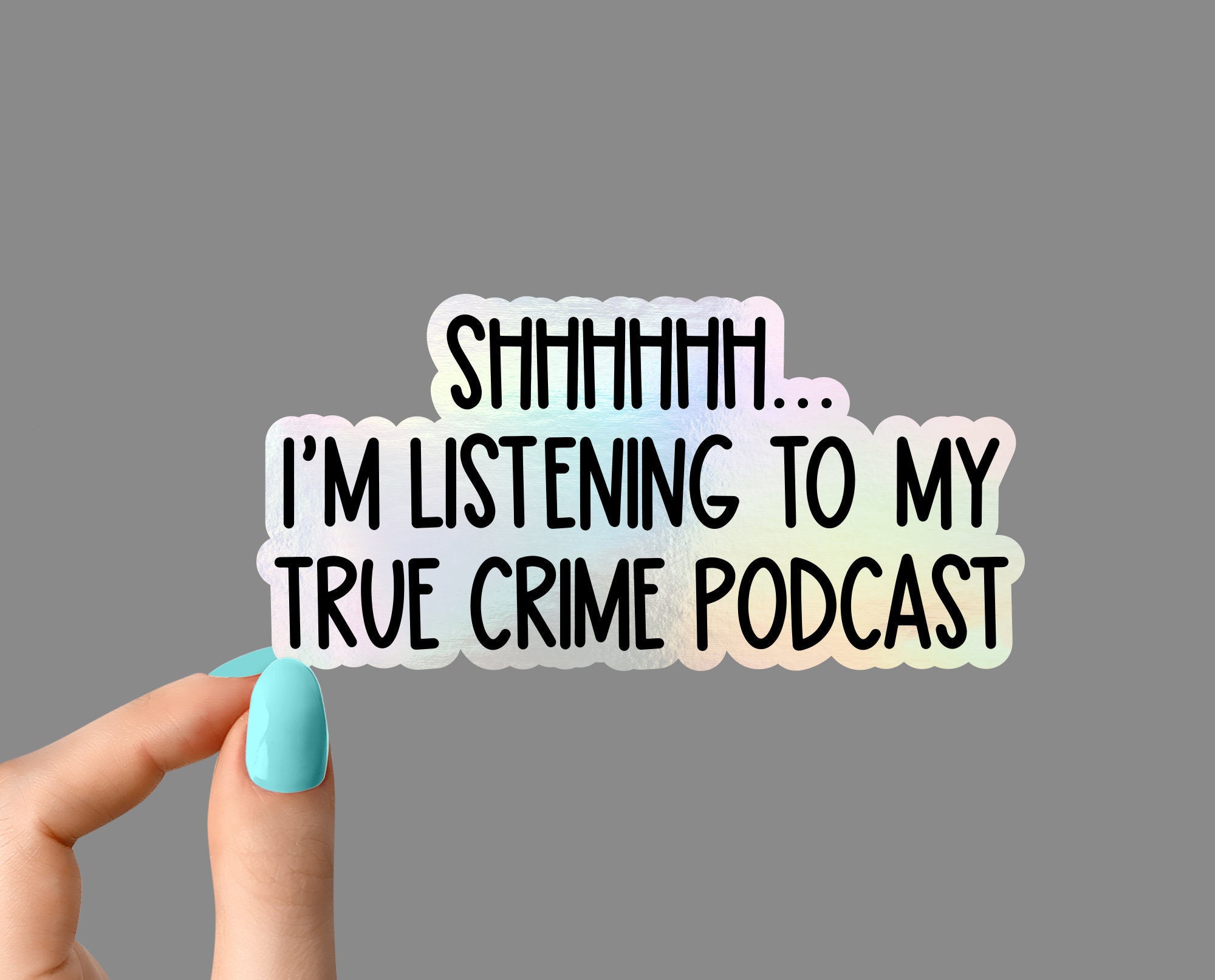 Shhh Crime Podcast Stickers True Crime Podcasts Stickers | Etsy