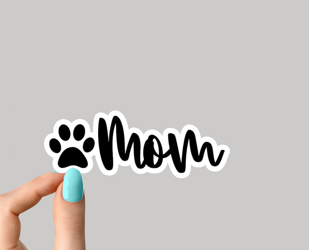 Dog Paw Mom Sticker, Dog Stickers, Mom Stickers, Dog Paw Rescue Dog ...