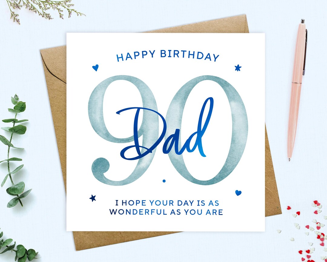 Dad 90th Birthday Card, Parent Birthday Card, to My Dad on Your 90th ...