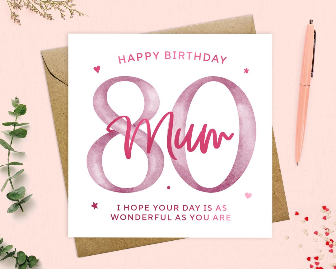 Mum 80th Birthday Card, Parent Birthday Card, to My Mum on Your 80th ...