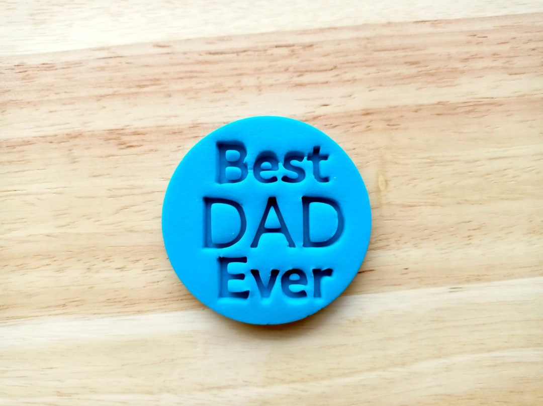 Best Dad Ever Cookie Stamp, Father's Day Cookie Embosser Stamp, Fondant ...