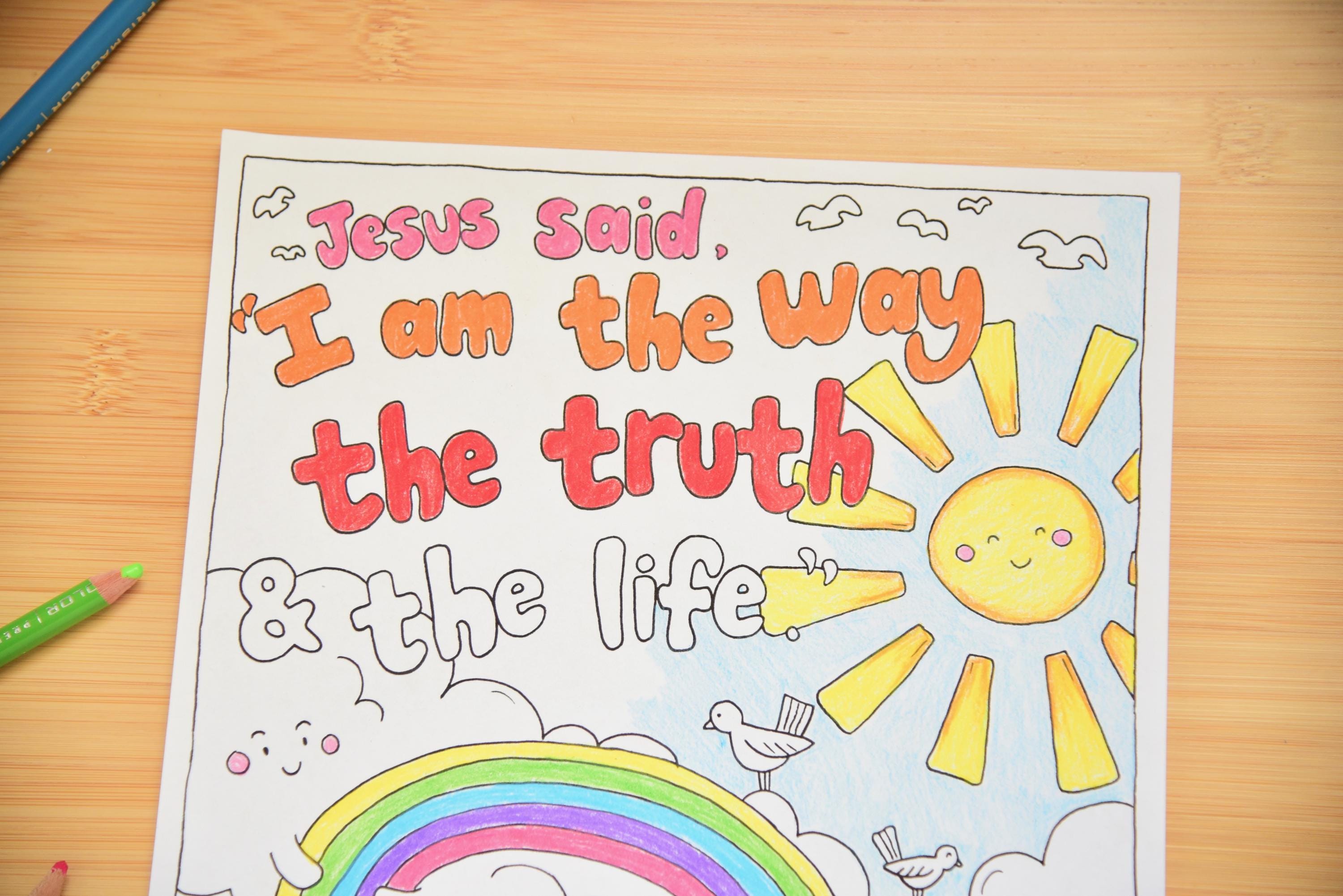 Jesus is LIFE Coloring Page - the Way the Truth & the Life Verse ...
