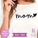 Mom SVG | Cursive Mom | Mom Life | Mama Shirt SVG | Cricut | Silhouette ...