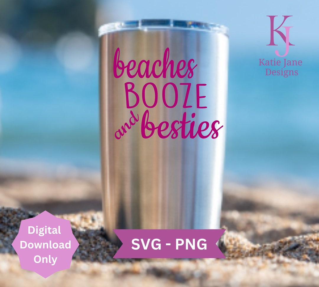 Beaches Booze Besties SVG: Girls Trip Cut File (digital Download) - Etsy