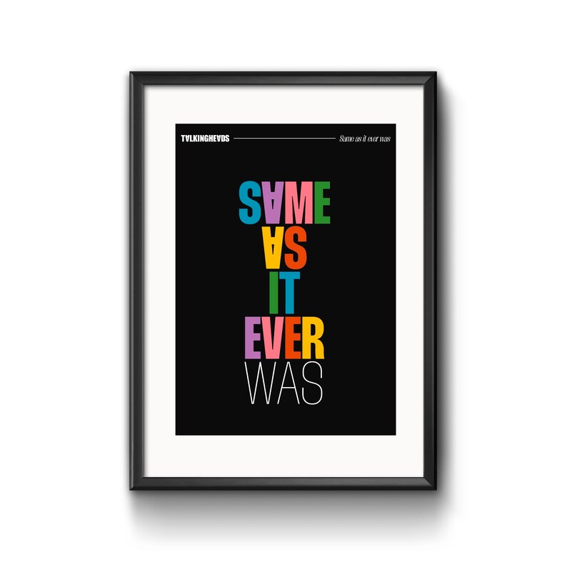 Talking Heads | Same as It Ever Was | Retro Typography Music Lyric Band ...