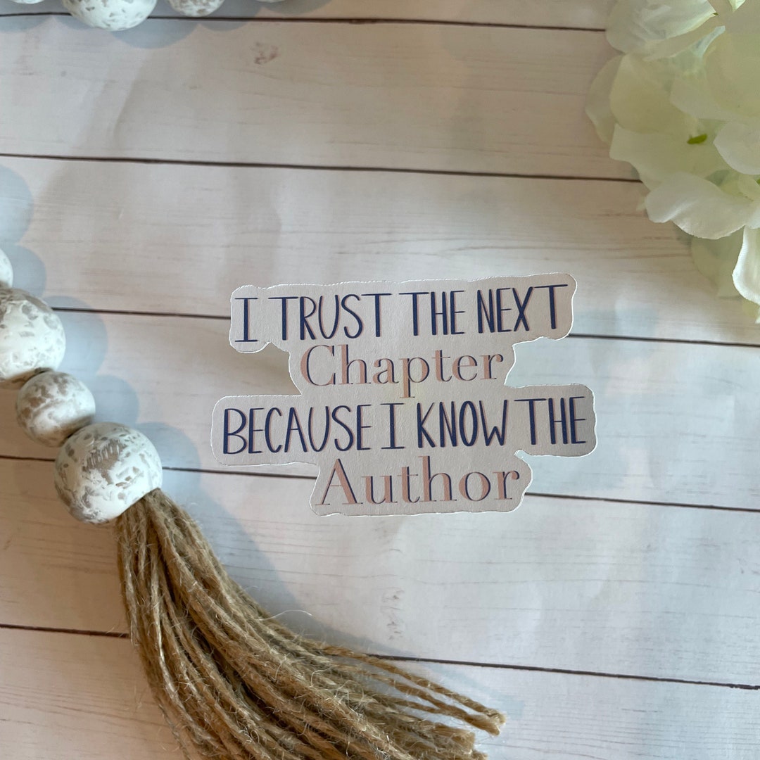 I Trust the Next Chapter Sticker - Etsy