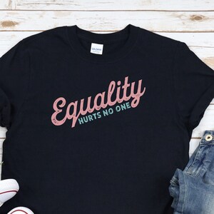 Equality T Shirt, Women Empowerment Shirt, Human Rights Shirts ...