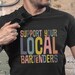 Support Your Local Bartenders Bartender Shirt Bartender Gifts Bartender ...
