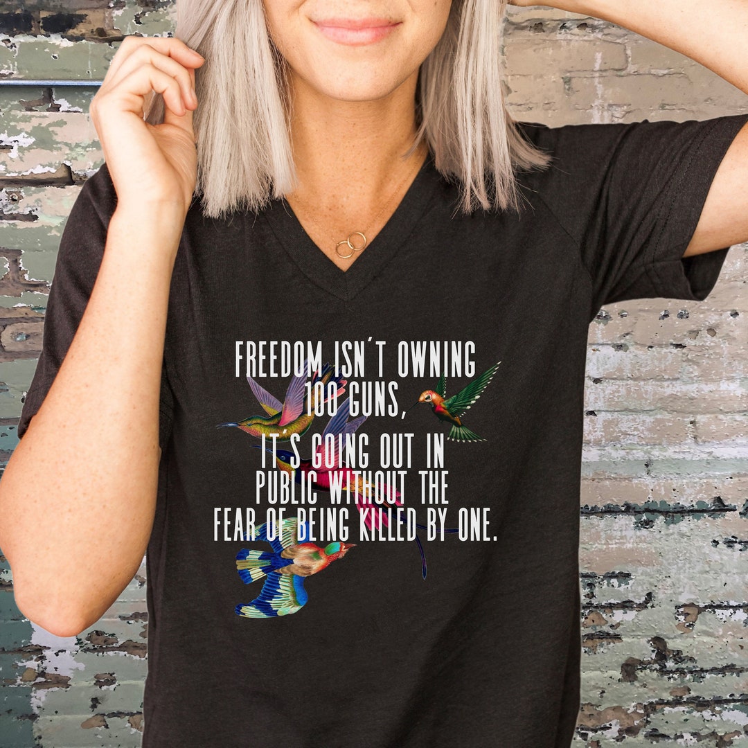 Anti Gun Shirt, Freedom From Gun Violence, Leftist Shirt, Democrat T ...