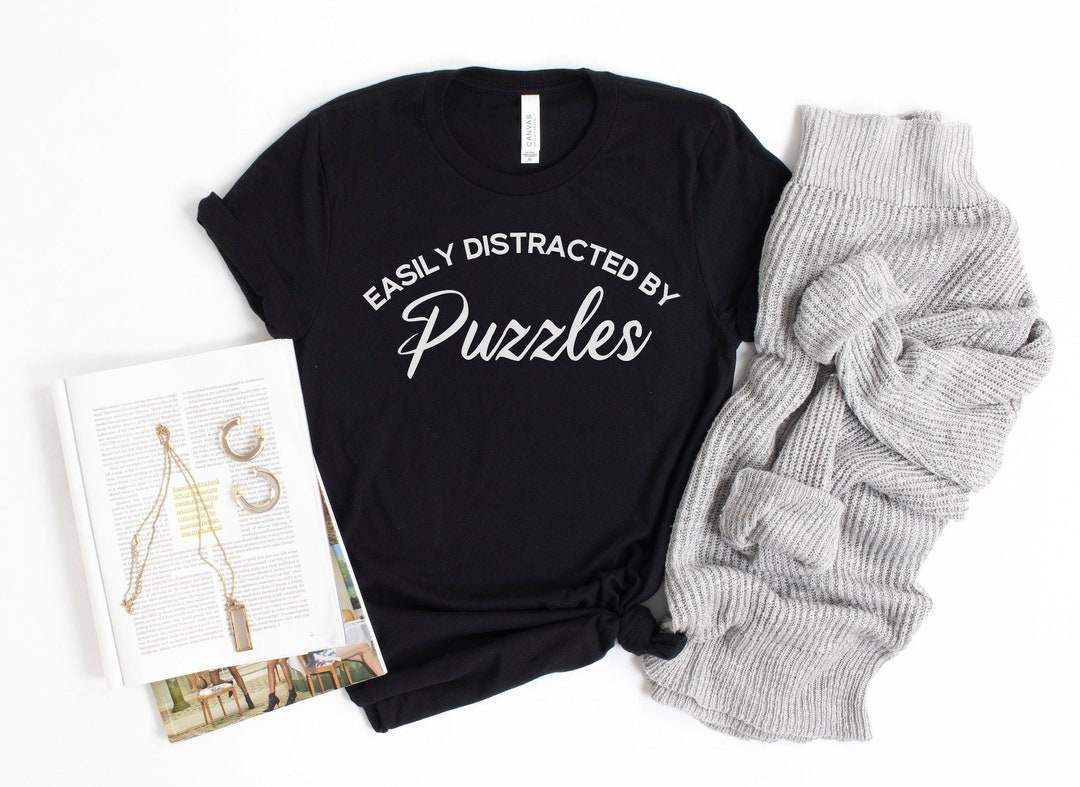 Easily Distracted by Puzzles, Puzzle Shirt, Puzzle Lover Gift, Jigsaw ...