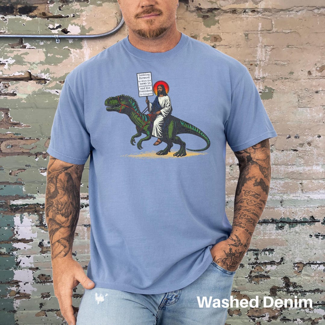 Funny Political Jesus Shirt, Jesus Riding a Dinosaur Tee, Anti Trump T ...