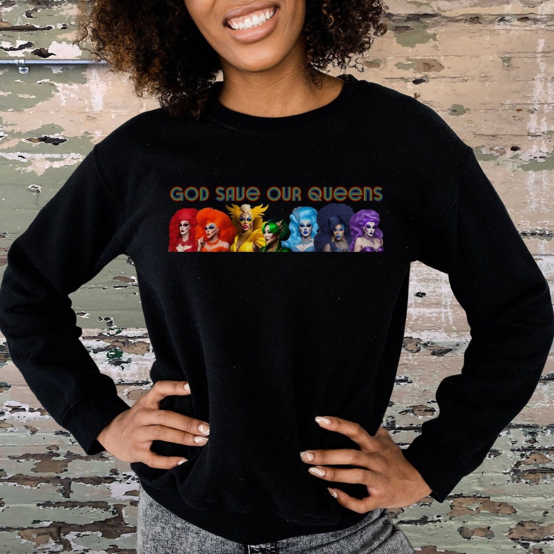 God Save Our Queens Sweatshirt, Drag is Not a Crime, Drag Race Fan Gift ...