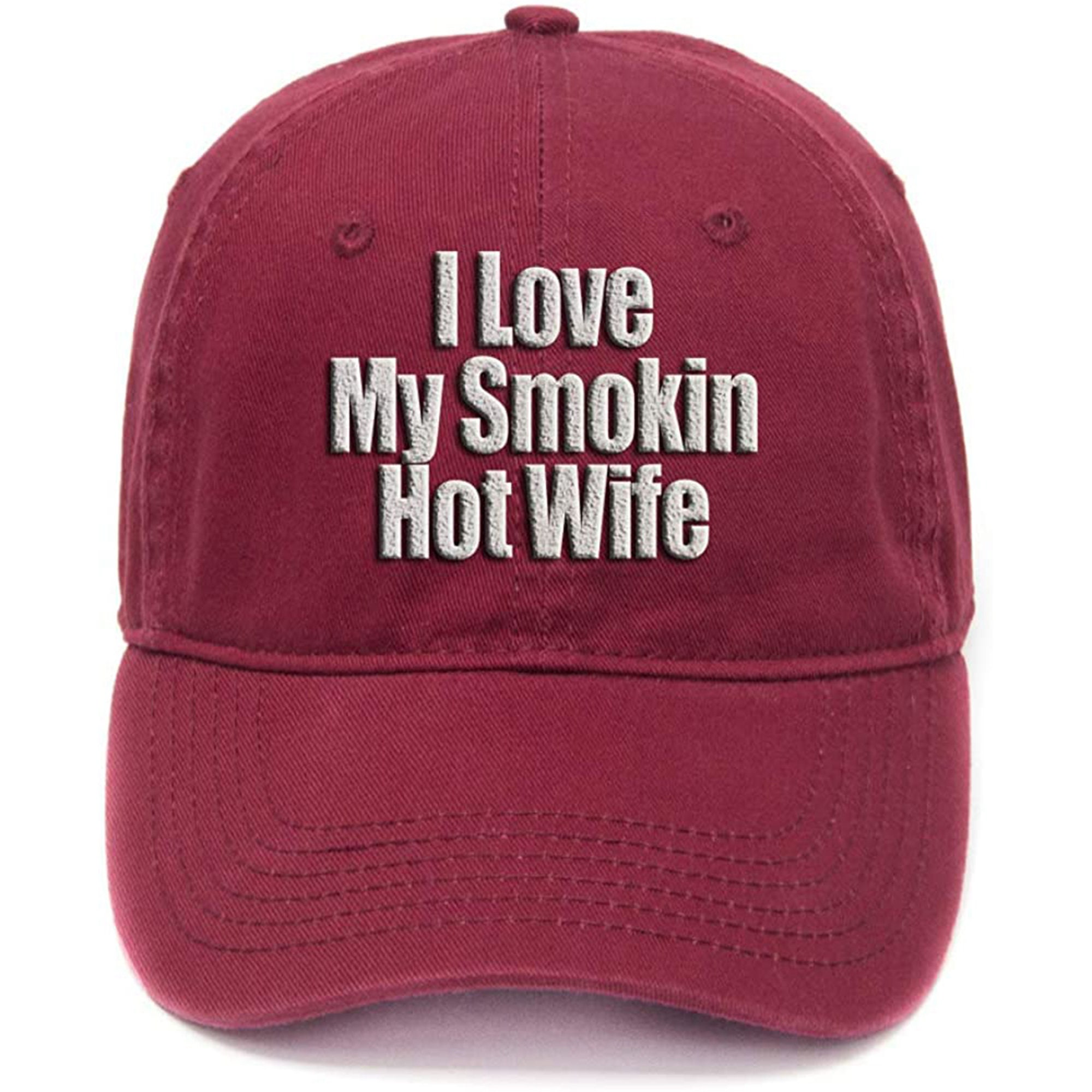 I Love My Smokin Hot Wife Flock Printing Washed Cotton Adjustable ...