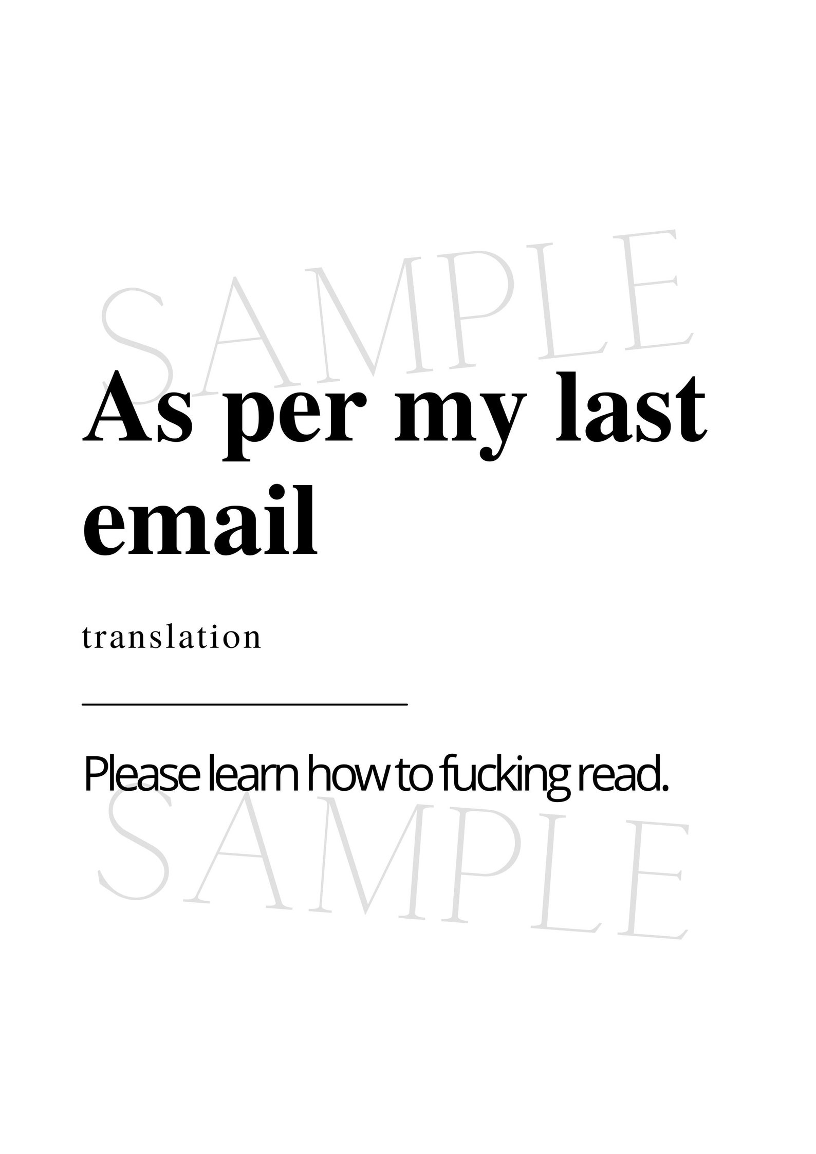 As per My Last Email, Home Office Print, Funny Passive Aggressive ...