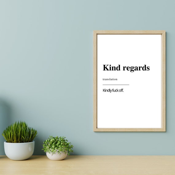 Kind Regards Email Sign Off Home Office Print Passive - Etsy
