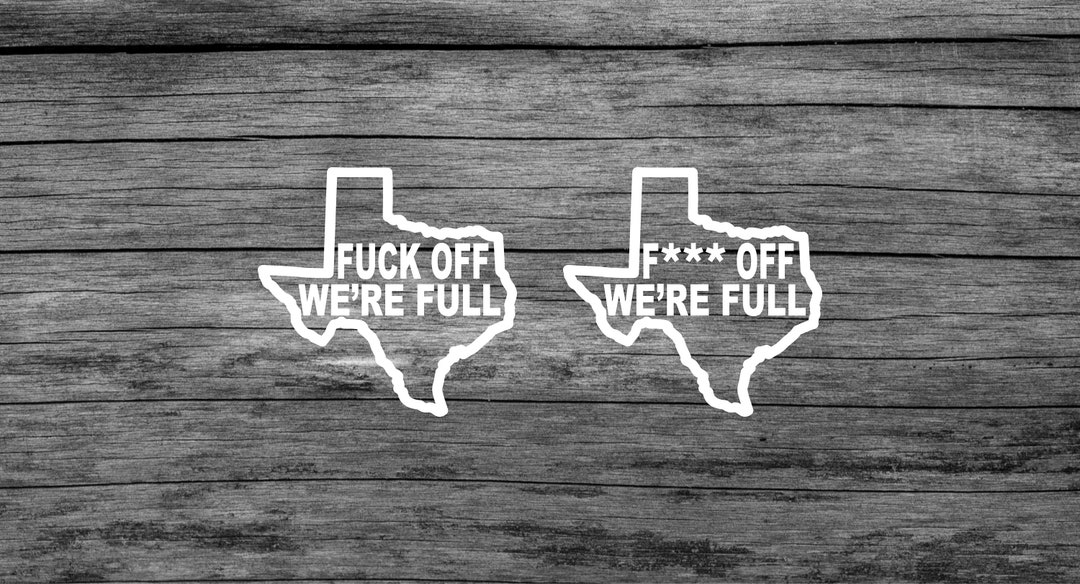 Texas is Full FILE .svg, .png - Etsy