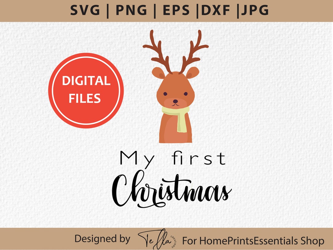 My First Christmas SVG, Reindeer Cut File, Babys First Christmas SVG ...