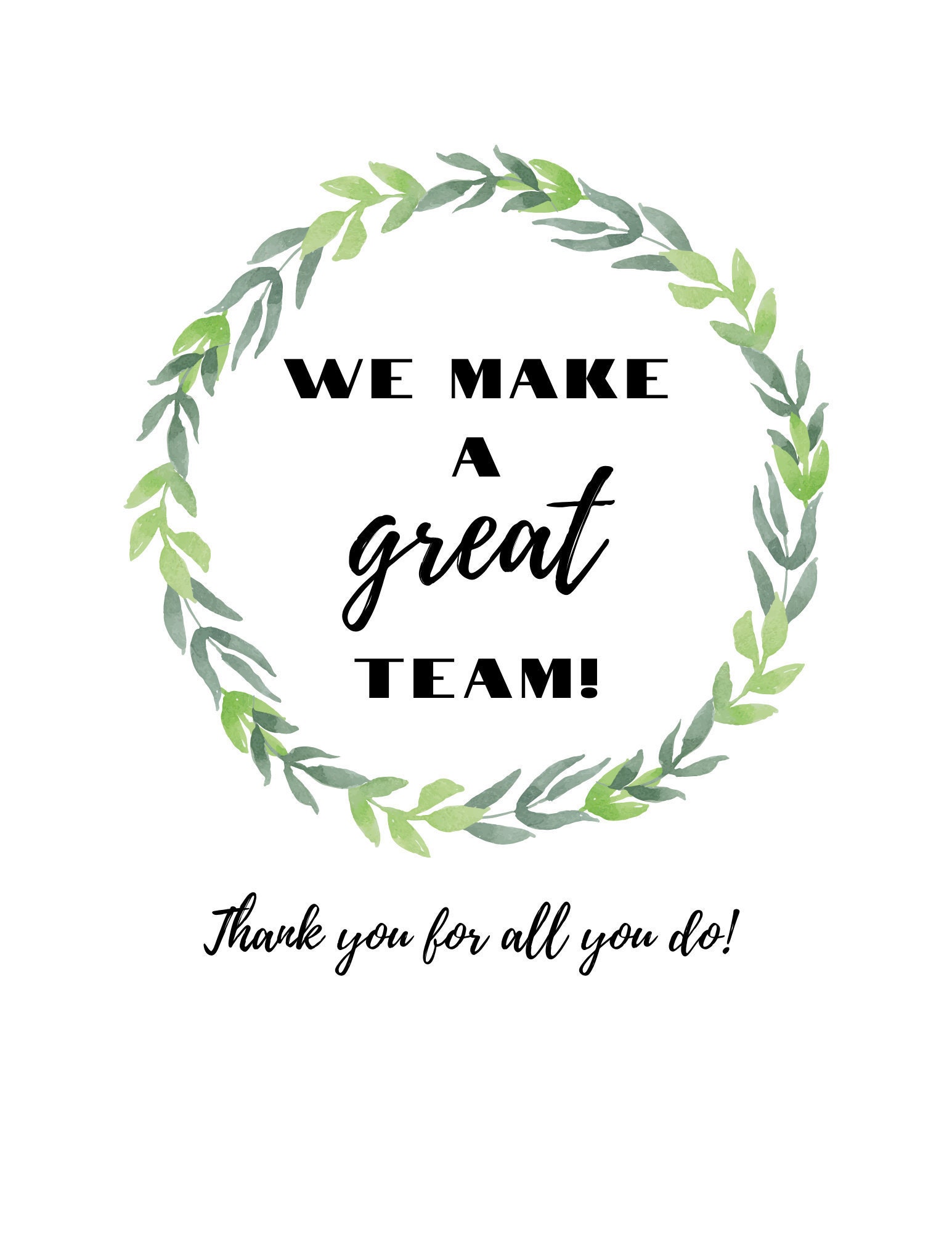 We make a great team printable thank you for all you do | Etsy