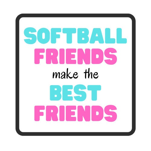 Best Friend Softball Quotes