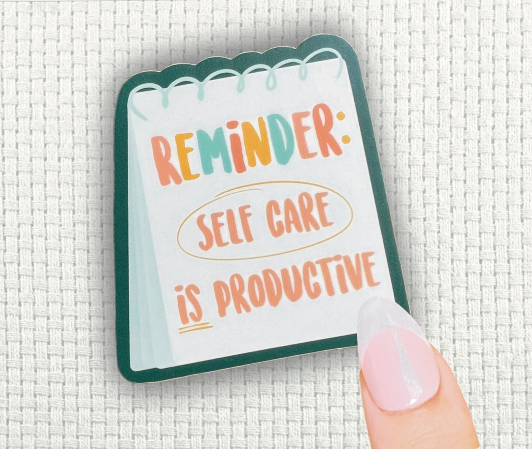 Self Care Reminder Vinyl Sticker - Mental Health Positivity Note - Etsy