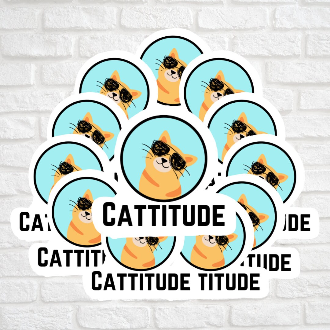 Cattitude Sticker L Cat Sticker L Stickers L Funny Stickers L Punny L ...