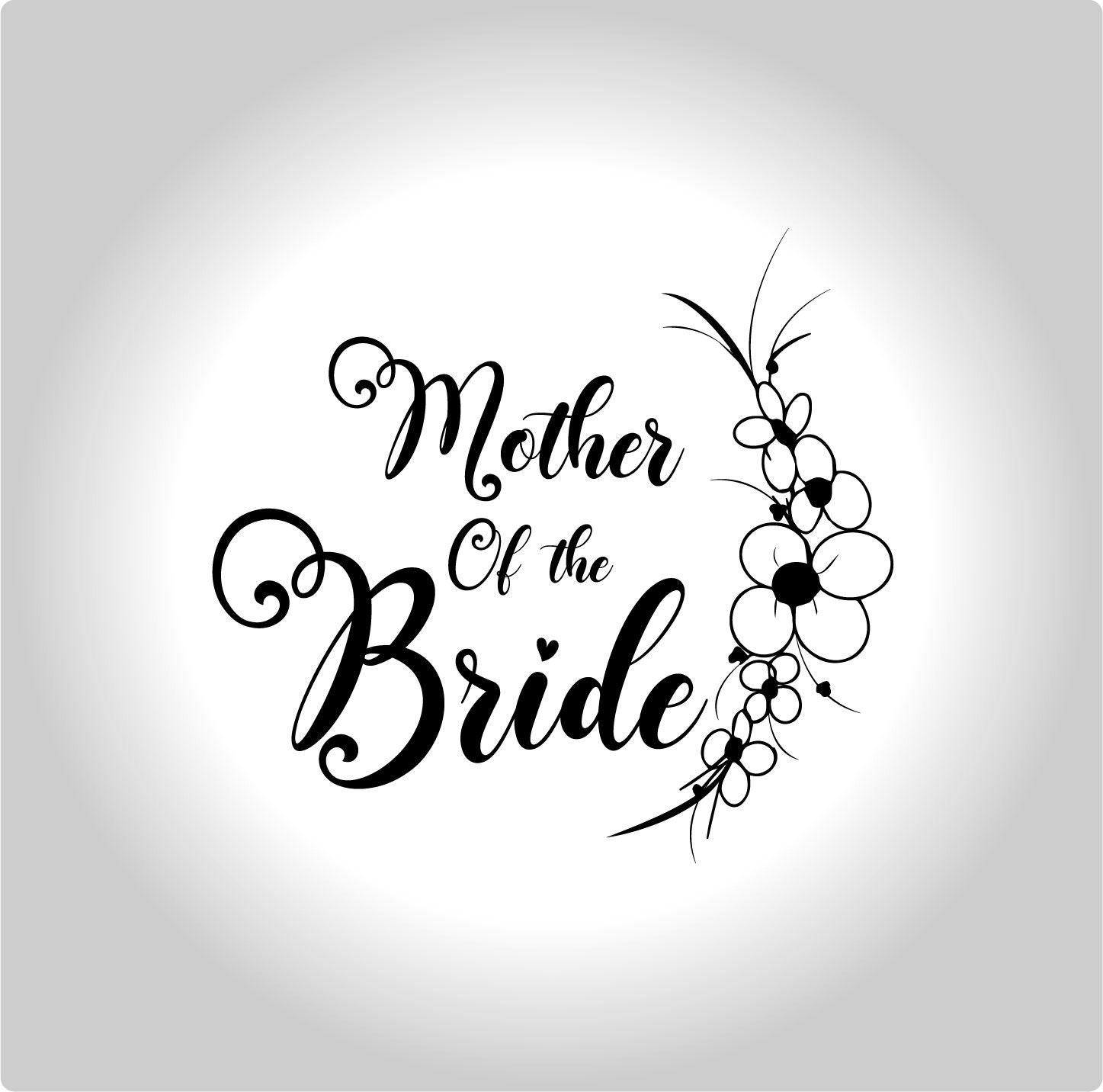 Mother of Bride Svg Cut File, Mother of Bride Clipart, Cut Files for ...