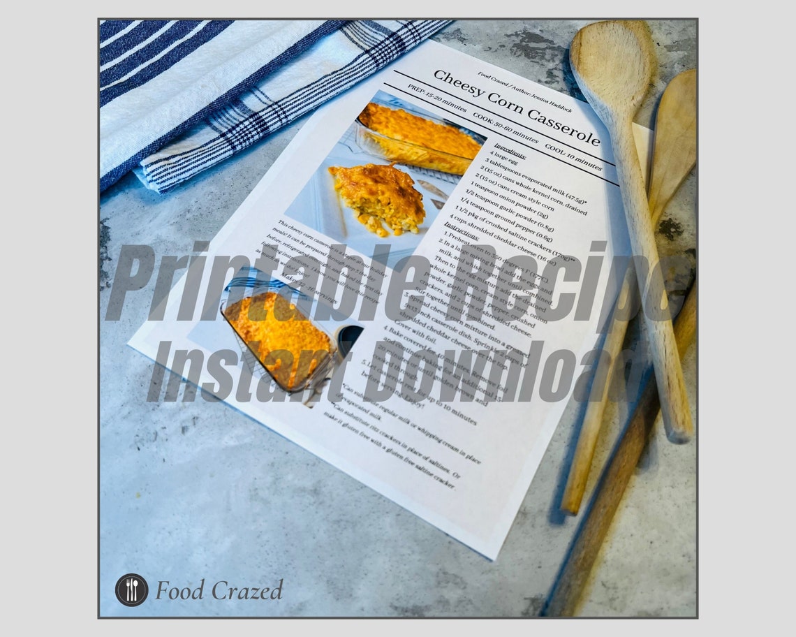 Food Crazed Recipe, Cheesy Corn Casserole, Instant Download, Recipe ...