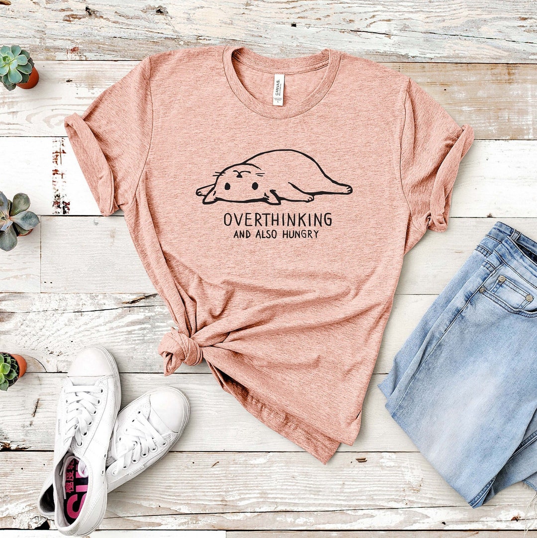 Overthinking and Also Hungry Cat Shirt, Funny Cat Shirt, Cat Lover ...
