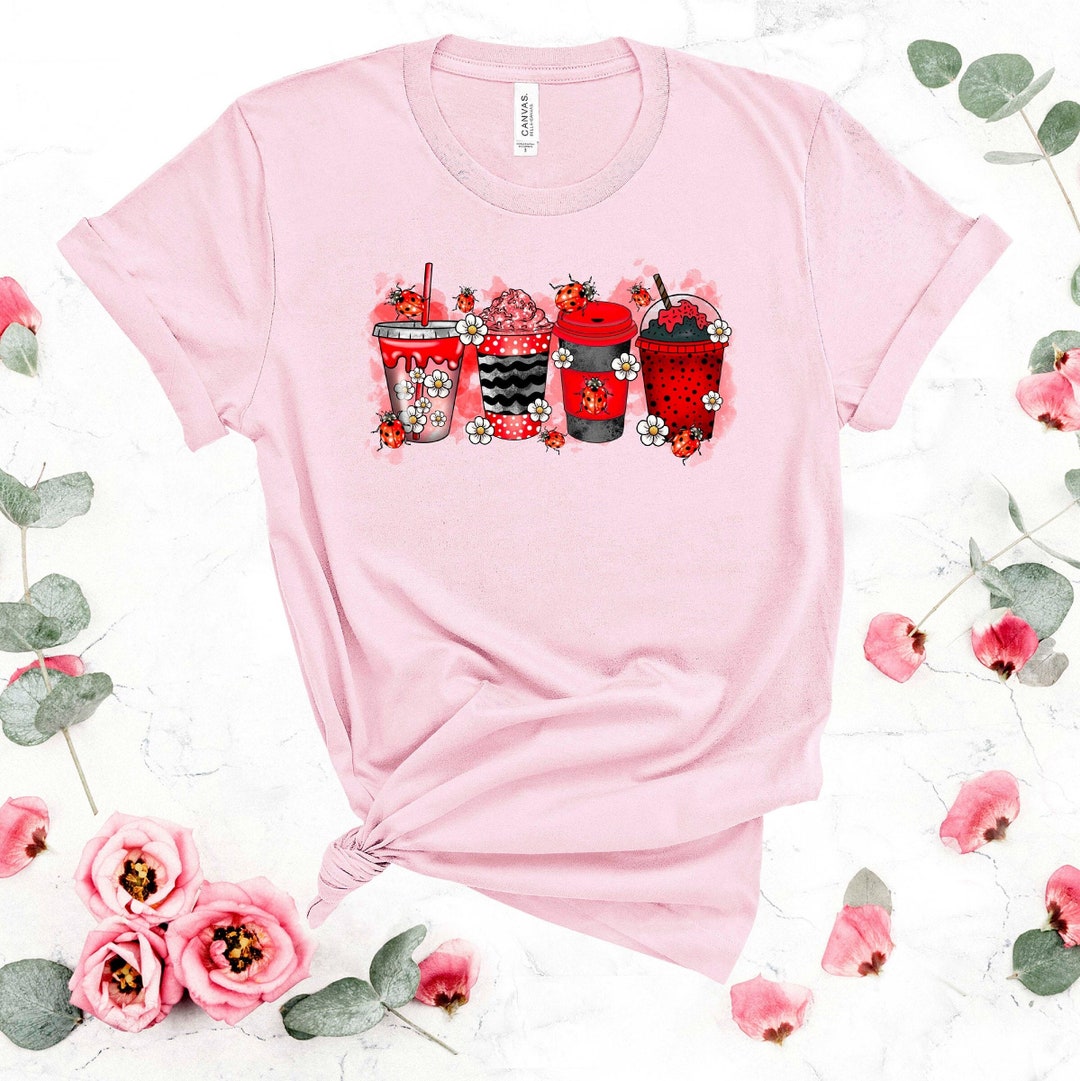 Lady Bug Drink Shirt, Sublimation Design Shirt, Lady Bug Coffee Shirt ...