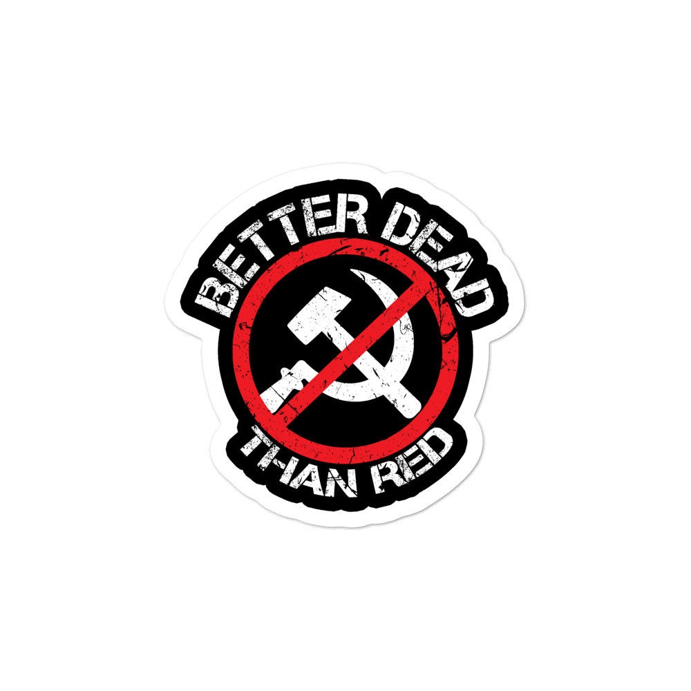 Better Dead Than Red Anti-Communist Sticker | Etsy
