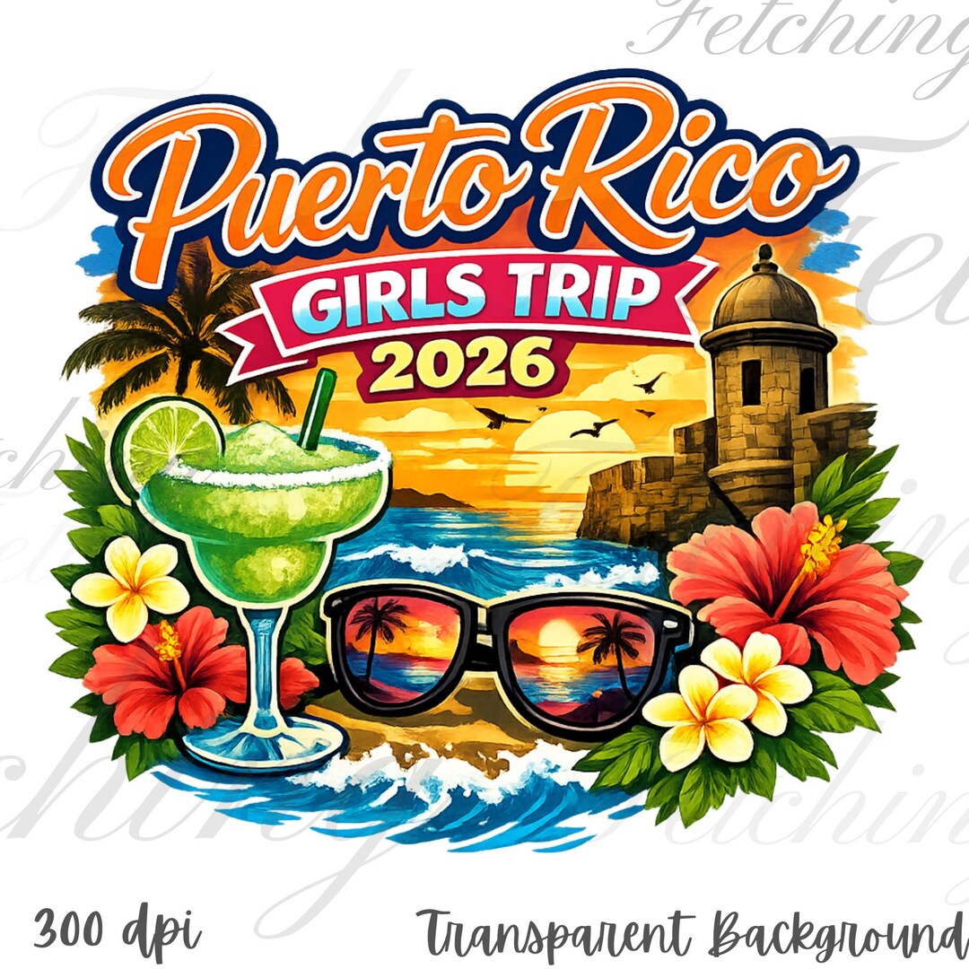 Puerto Rico Girls Trip 2026 SVG PNG, Bachelorette Getaway, Besties ...