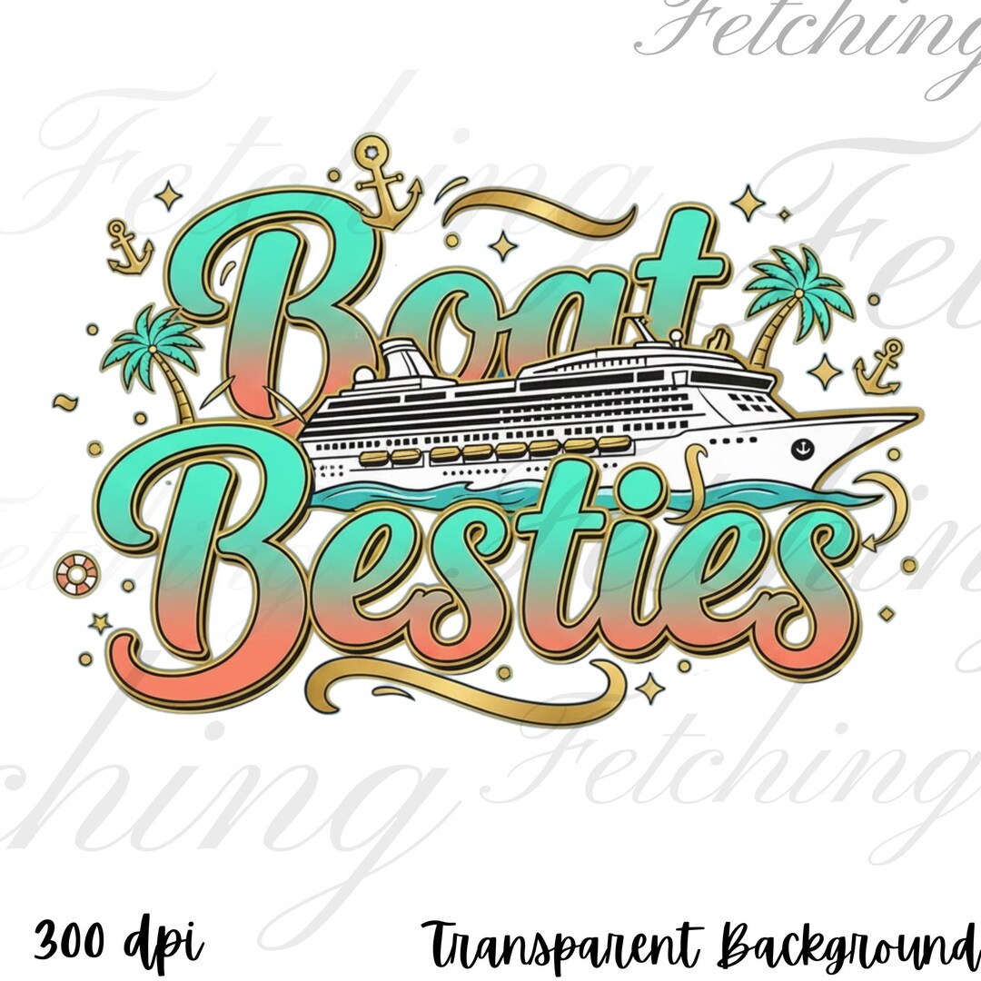 Boat Besties Cruise SVG PNG, Girls Trip Printable, Friends Vacation ...
