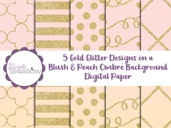 Gold Glitter Designs on Blush / Peach Ombre Digital Paper | Etsy