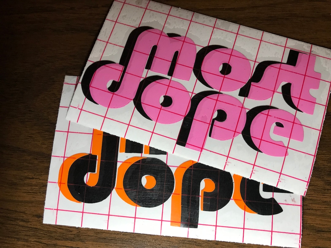 Most Dope Two Toned Decal - Etsy