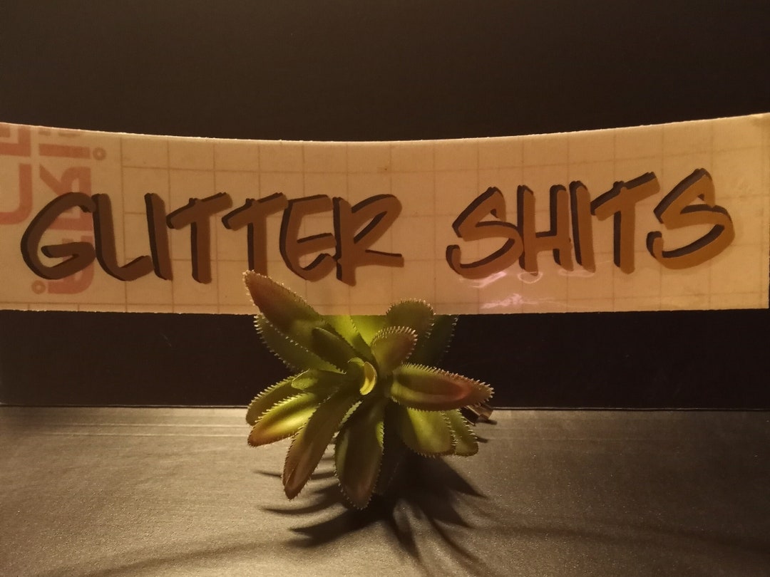 Glitter Shits Decal - Etsy