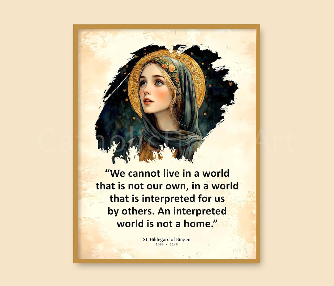 St Hildegard Quote Printable Wall Art, Saint Hildegard of Bingen Quotes ...